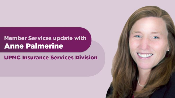Anne Palmerine, VP of Member Services, Author at UPMC MyHealth Matters